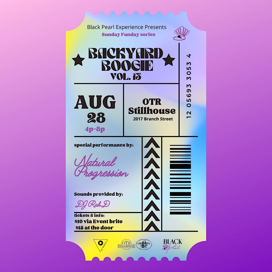 Black Pearl Vol: 13th Backyard Boogie featuring Natural Progression ...