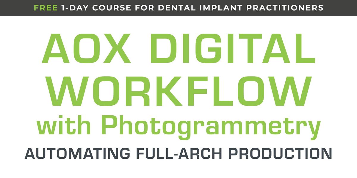 AOX DIGITAL WORKFLOW with Photogrammetry, Smile Rehab Center, Southlake ...