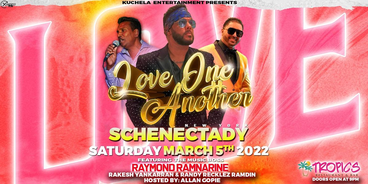 Love One Another - Schenectady, Tropics Restaurant & Bar, Schenectady ...
