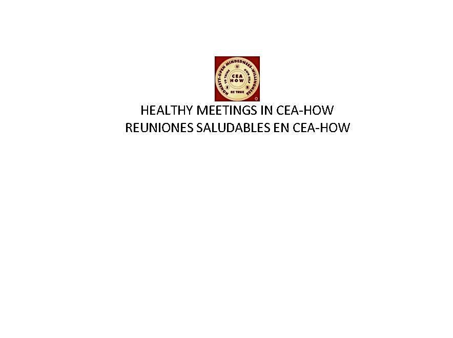Healthy meetings in CEA-HOW / Reuniones saludables en CEA-HOW, Online ...