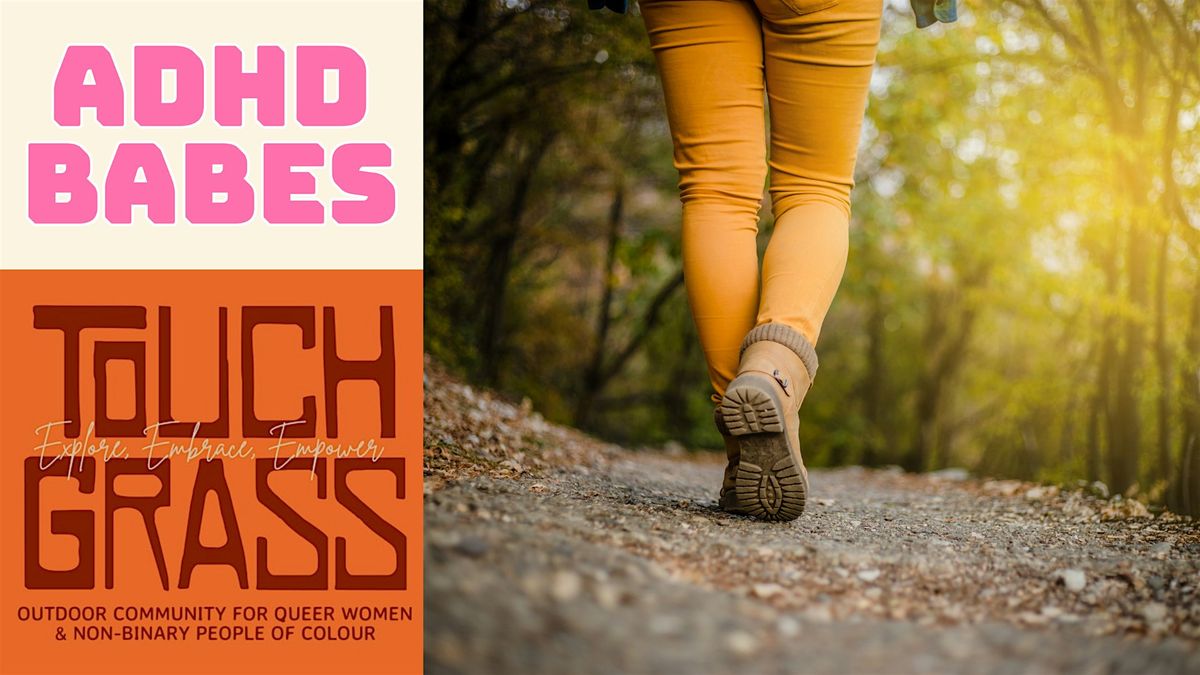 ADHD Babes x Touch Grass - Nature Walk, Pear Tree Cafe, London, 14 July 2024