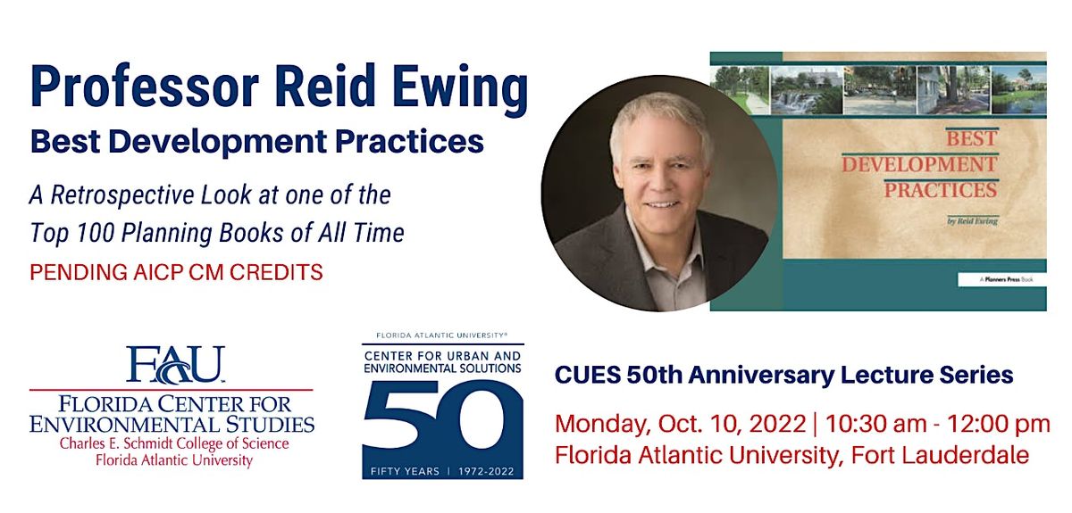 Professor Reid Ewing: Best Development Practices, Florida Atlantic ...