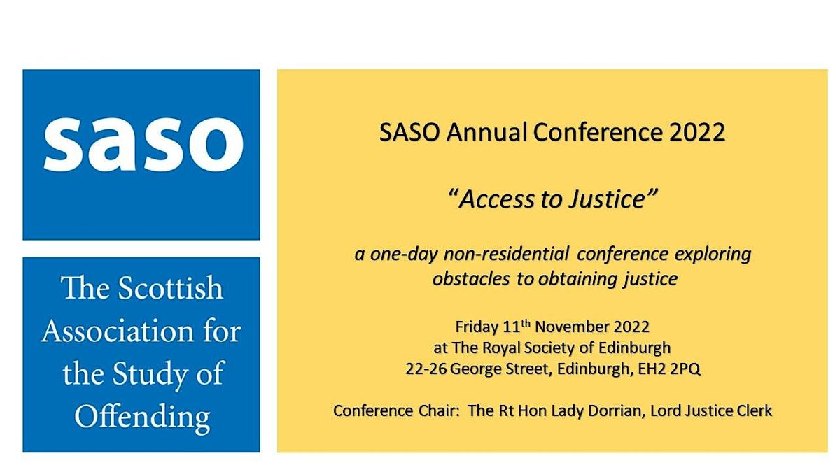 ACCESS TO JUSTICE - SASO Annual Conference 2022, The Royal Society of ...