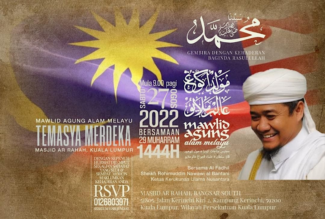 Mawlid Agung Alam Melayu Temamsya Merdeka Masjid Ar Rahah, Ar-Rahah ...