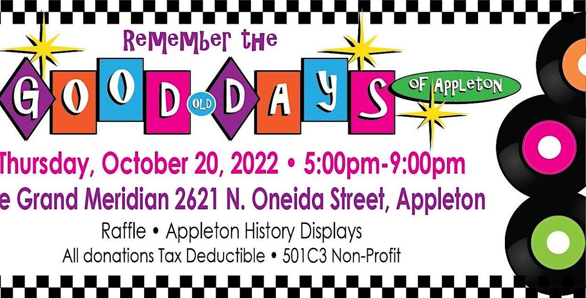 Remember the Good Times - The Appleton Historical Society Fundraiser ...