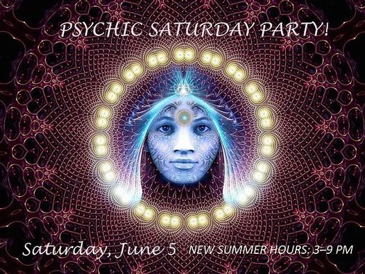 Psychic Saturday Party NEW SUMMER HOURS, Enlightened Soul Center & Shop ...