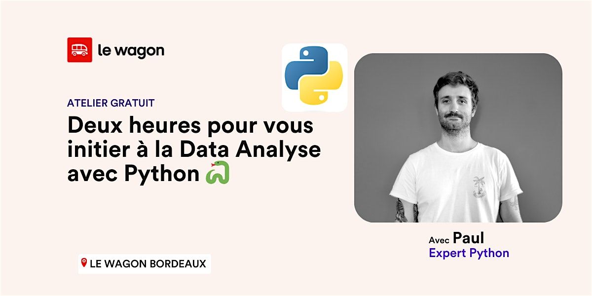 Initiez-vous à la Data Analyse avec Python, Le Wagon Bordeaux, 21 May 2024