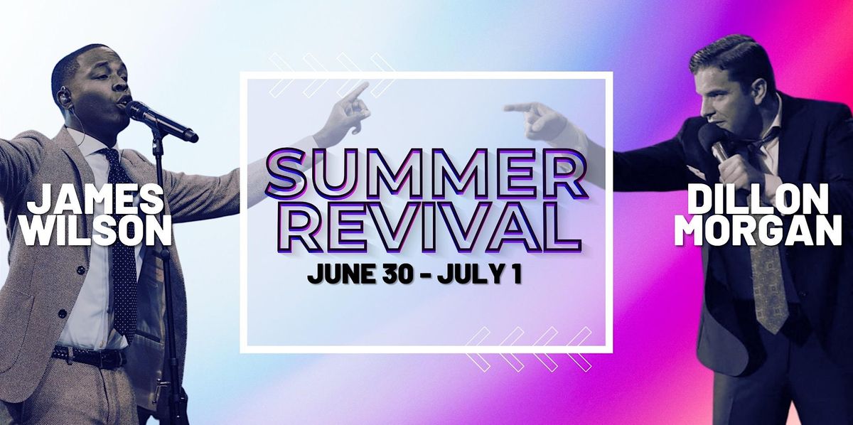 Summer Revival 2023, Iglesia Rios de Agua Viva - Pomona, Ca., 30 June ...