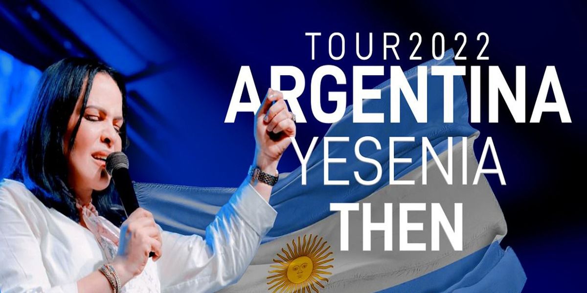 YESENIA THEN Tour ARGENTINA 2022, Av. Independencia 1555, Monserrat, 5 ...