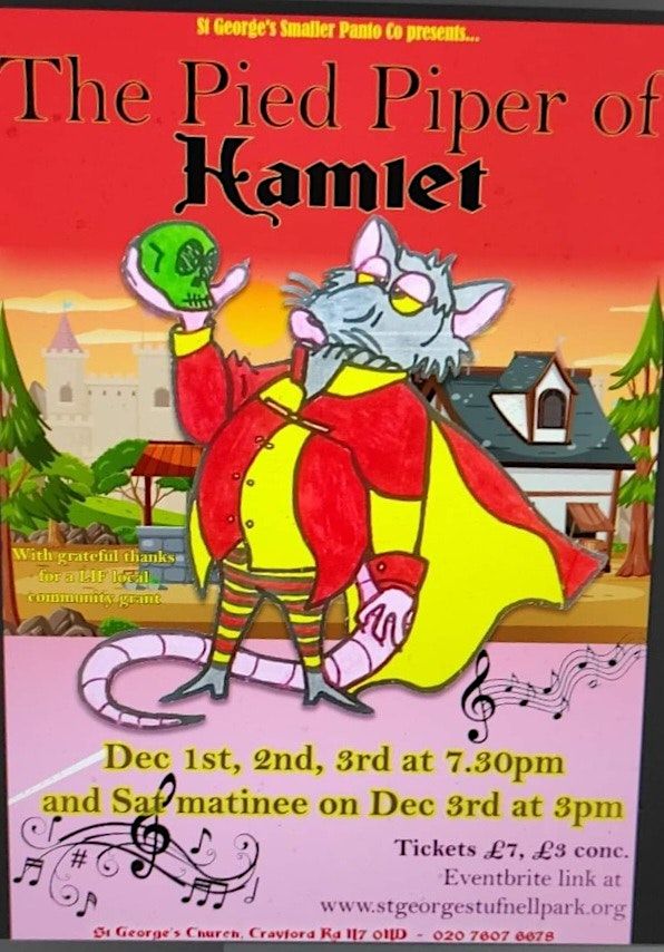 PANTO! The Pied Piper of Hamlet, St George and All Saints, London, 1 ...