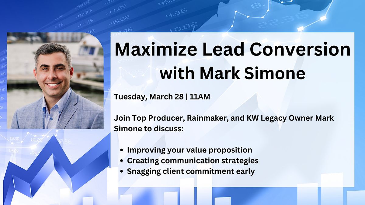 Maximize Lead Conversion with Mark Simone, 1104 Kenilworth Dr suite 400 ...