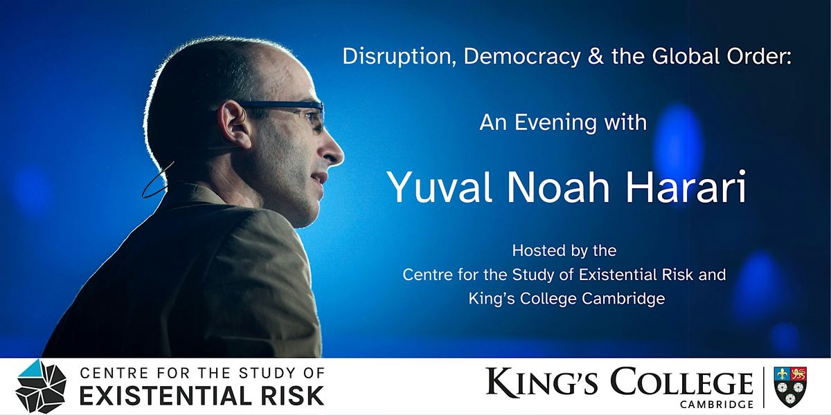 Disruption, Democracy & the Global Order: An Evening with Yuval Noah ...