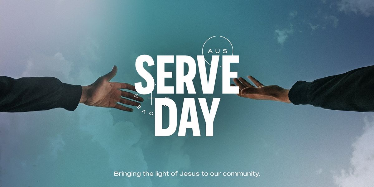 Serve Day 2022 | Gold Coast, Glow Church, Robina, 16 July 2022