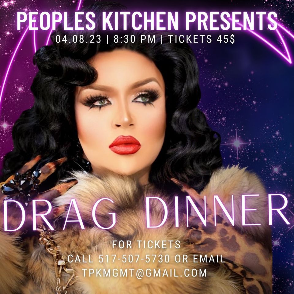 Get Ready to Slay: Join us for Drag Dinner!, People's Kitchen, Lansing ...