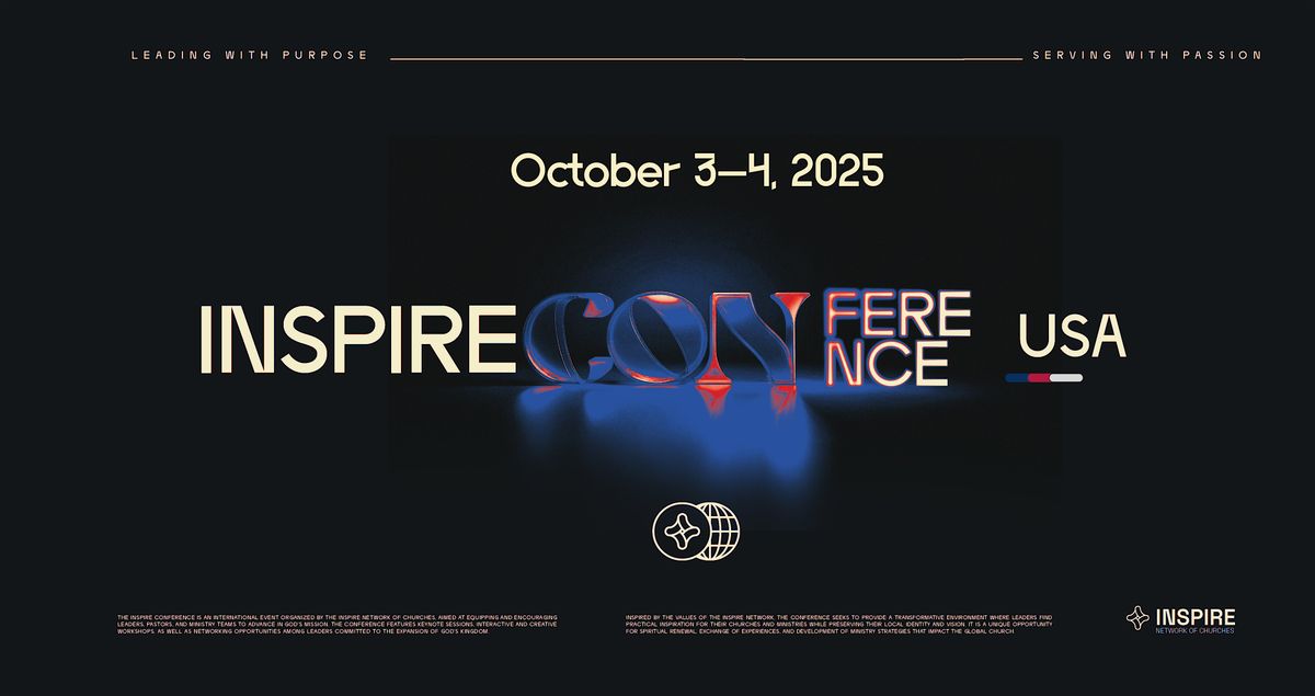 Inspire Conference USA 2025, New Life Church, Framingham, 3 October to 4 October