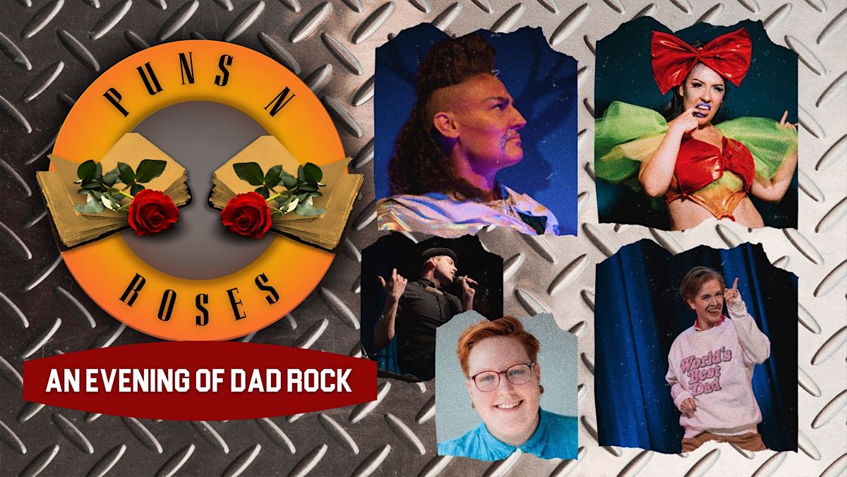 Puns N Roses: An Evening of Dad Rock, Drag and Burlesque, The Hart ...