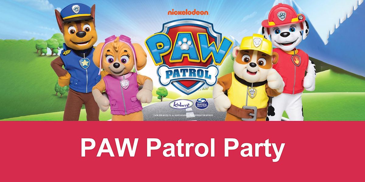 PAW PATROL PARTY - VIP LIVE EXPERIENCE, Oakville Place, 31 August 2023