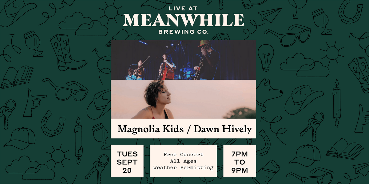 Magnolia Kids, Dawn Hively, Meanwhile Brewing, Austin, 20 September 2022