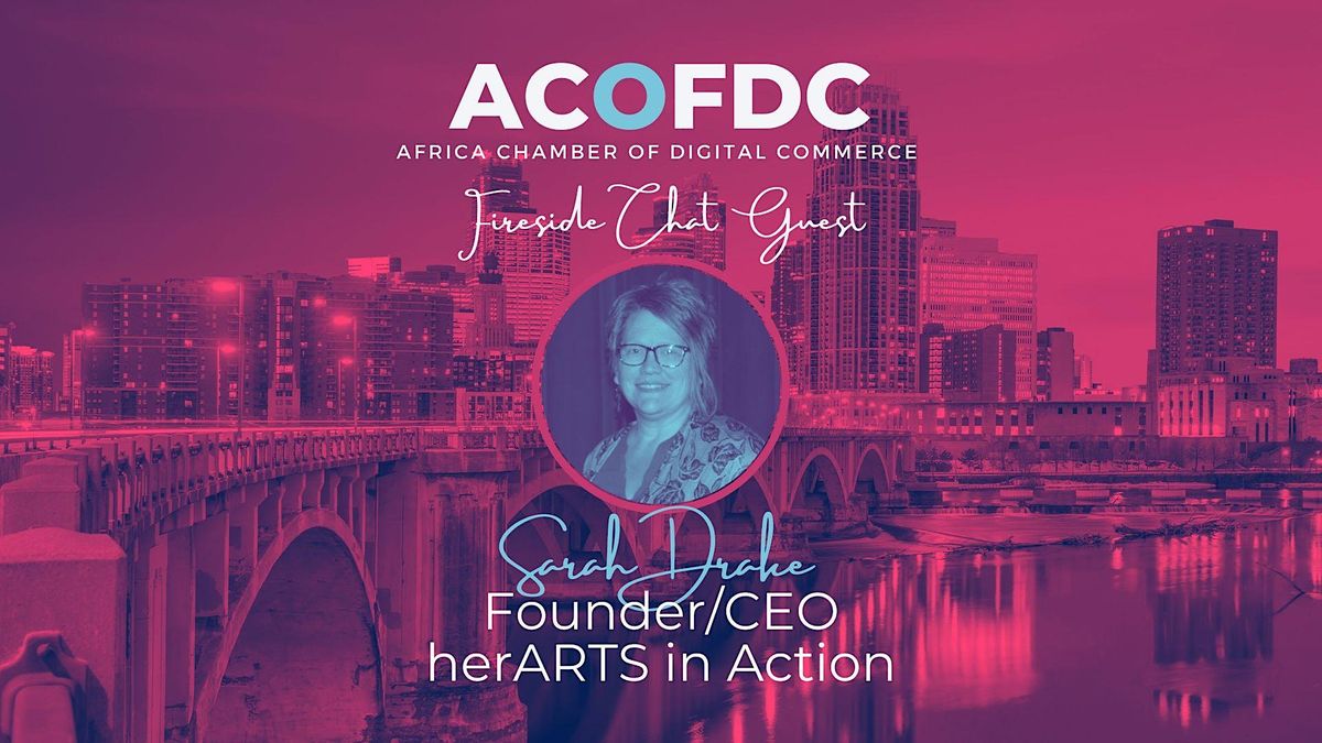 Fireside Chat: Africa and Allies Featuring Guest Sarah Drake ...