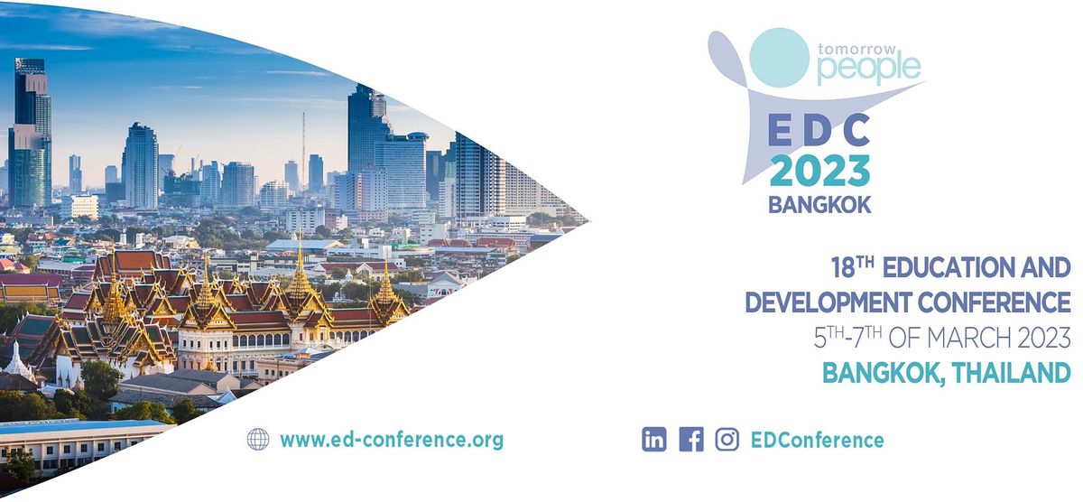 18th Education and Development Conference [EDC2023], Holiday Inn Bangkok Silom, an IHG Hotel ...