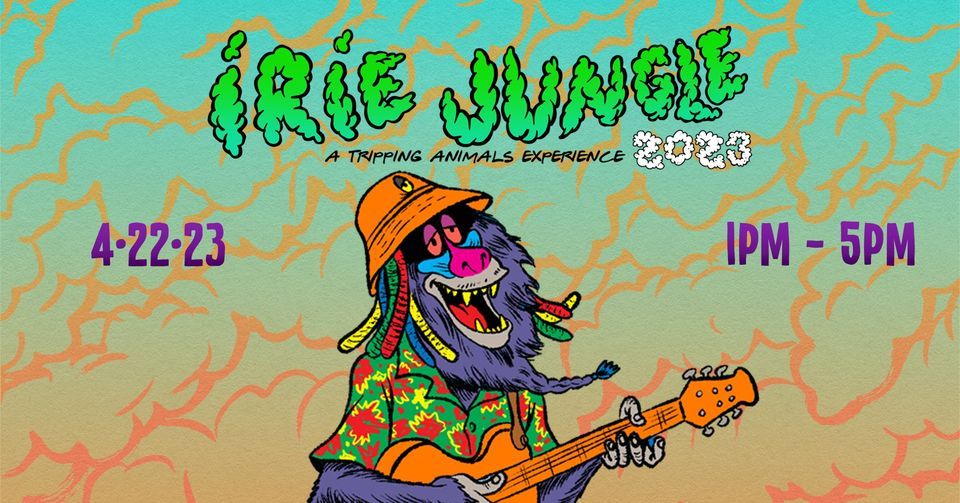 IRIE JUNGLE CRAFT BEER FESTIVAL 2023 : A TRIPPING ANIMALS EXPERIENCE ...