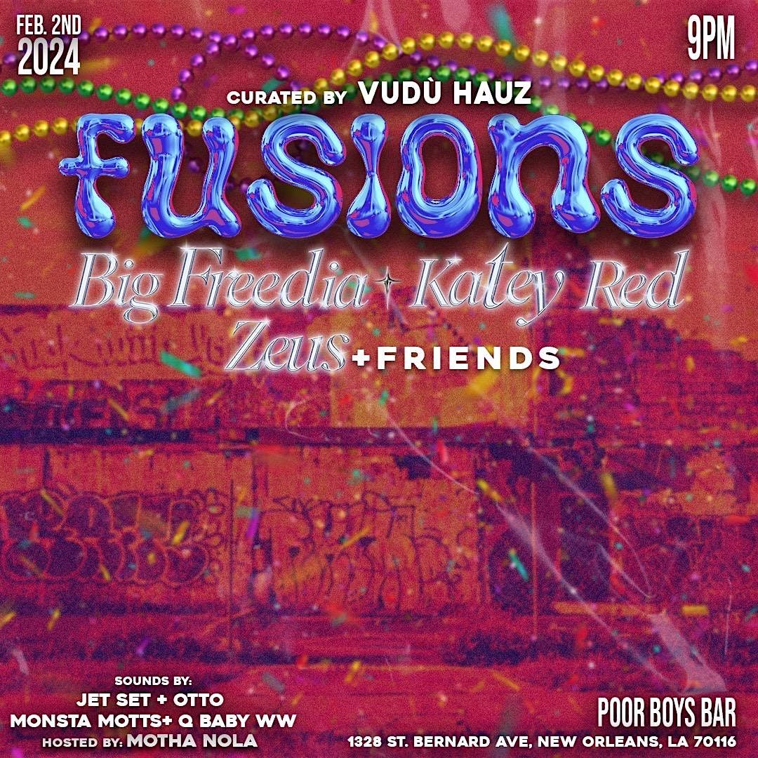 Fusions: Big Freedia + Katey Red, Poor Boys Bar, New Orleans, 2 ...
