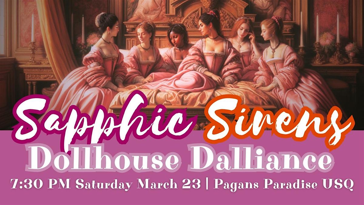 Sapphic Sirens - Dollhouse Dalliance! A Klnky Mixer Party, Near Union ...