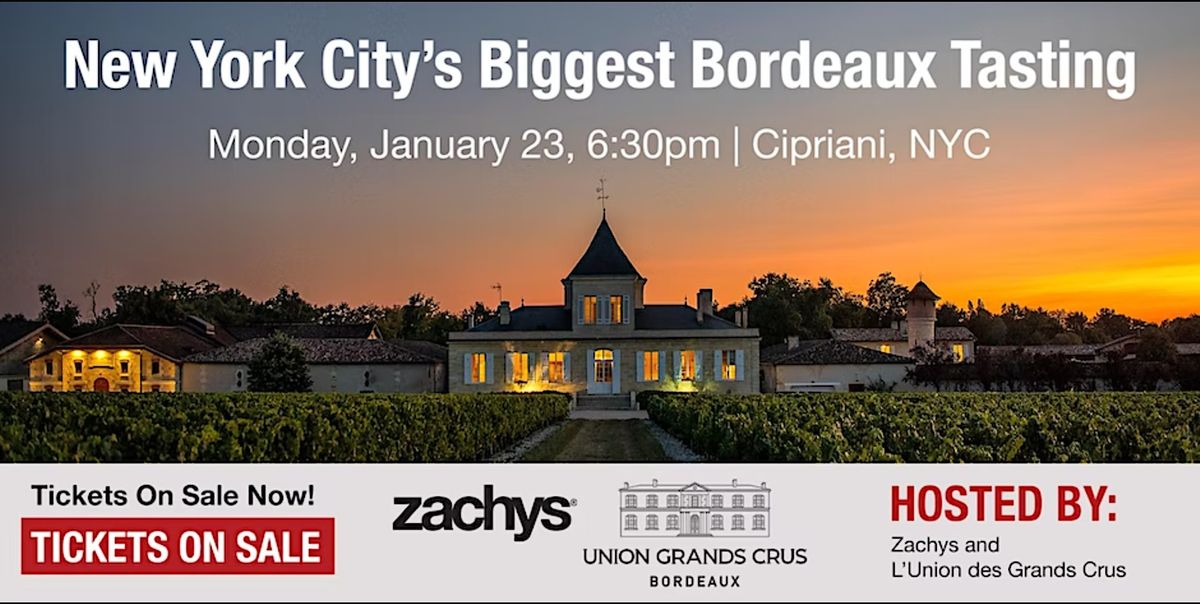 Union des Grand Crus (UGC) 2020 Bordeaux Tasting, Cipriani 42nd Street ...