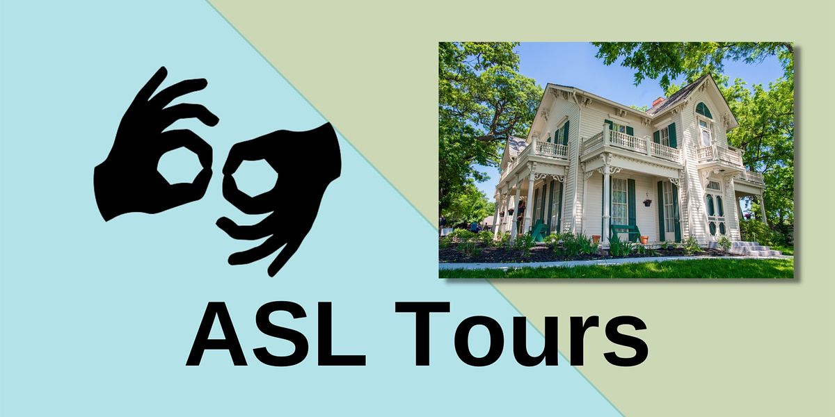 ASL Interpreted Guided Tours of the Jordan House Museum, Historic Jordan House Museum, West Des ...