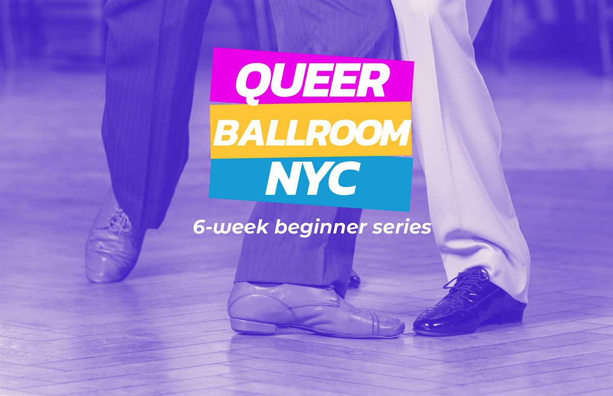 FREE QUEER BALLROOM intro class for 6-week series, Queer Ballroom at Ripley Grier Studios, New ...