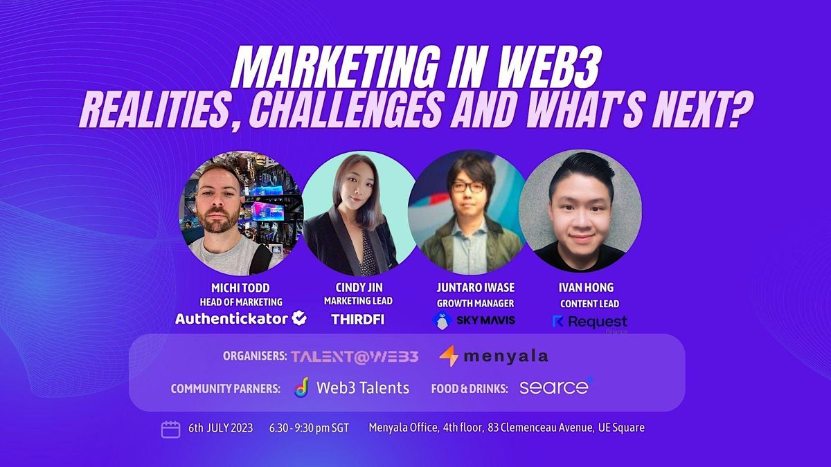 Marketing in Web3: Realities, Challenges and Whats next?, UE Square, Singapore, 6 July 2023