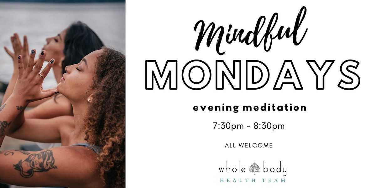 Mindful Mondays, 4063 Birch St, Newport Beach, 13 March 2023