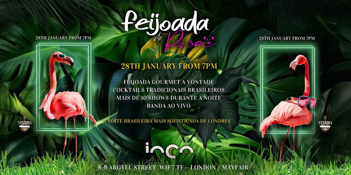 Feijoada Do Rosa at Inca / Mayfair, Inca London, 28 January to 29 January