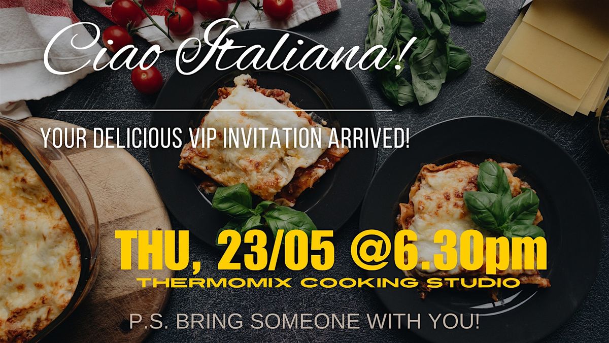 Mamma Mia! LAST TICKETS for Italian Cooking Class with Thermomix ...