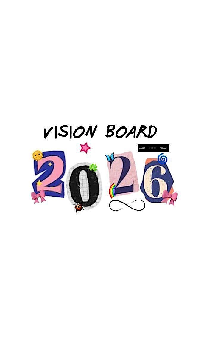 Vision Board Party: Create and Build Your 2026 Goals, 5420 W Belmont ...