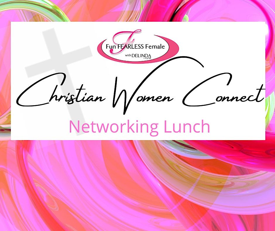 Christian Women Connect - FEB. 23 - LOVE Networking!, Bonefish Grill ...