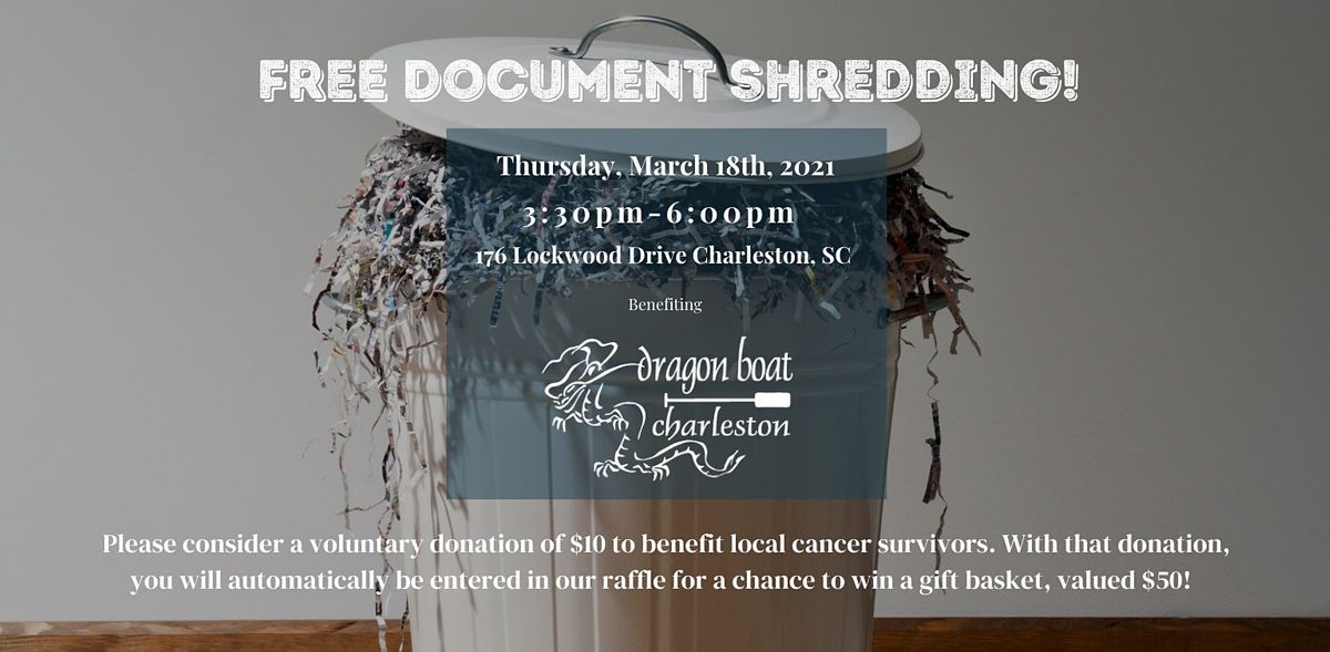 Shredding Event: Dragon Boat Charleston, 176 Lockwood Dr, Charleston ...