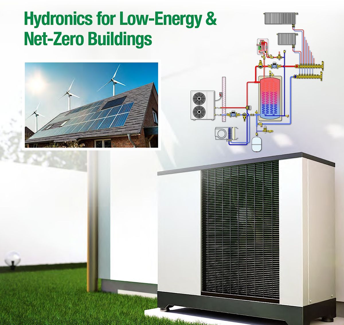 Designing Hydronic Systems for Net Zero Buildings, VIATEC, Victoria, 21 ...