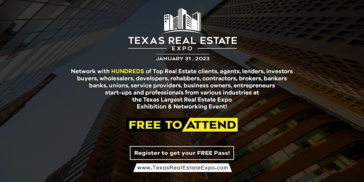 Texas Real Estate Expo 2023, The Ballroom at Tanglewood, Houston, 31 ...
