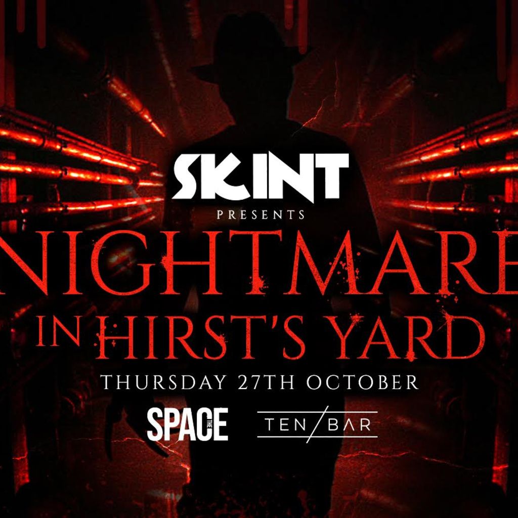 Skint Thursdays at Space Presents A Nightmare on Duncan Street -, The ...