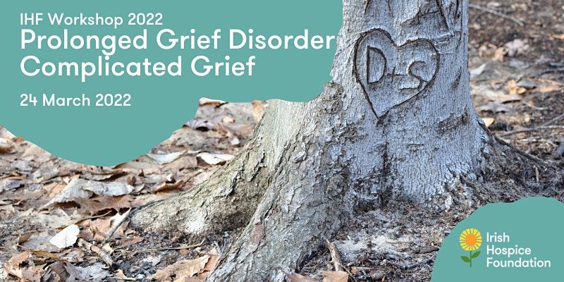 Prolonged Grief Disorder/Complicated Grief What is it and how can we ...