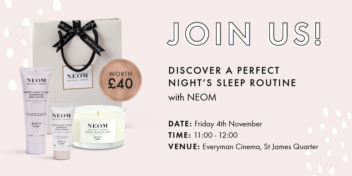 Discover a Perfect Nights Sleep with NEOM, St James Quarter, Edinburgh ...