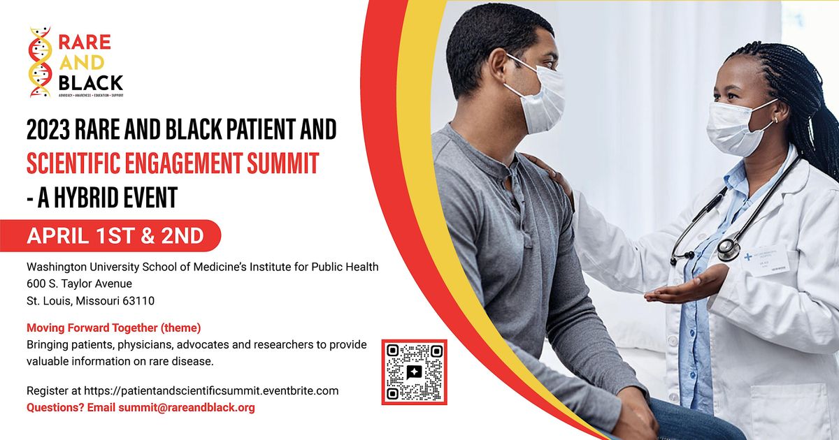 2023 Rare And Black Patient & Scientific Engagement Summit (HYBRID ...