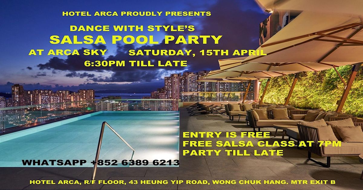 Salsa Pool Party at Hotel Arcas Rooftop Bar. Entry Free With Salsa ...