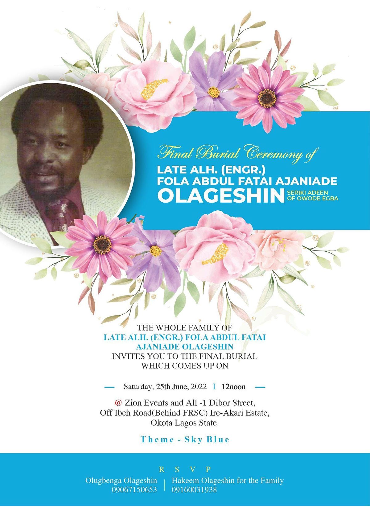 Final Burial Ceremony of Late Alh.(Engr) Fola F.A. Olageshin, Zion Hall ...