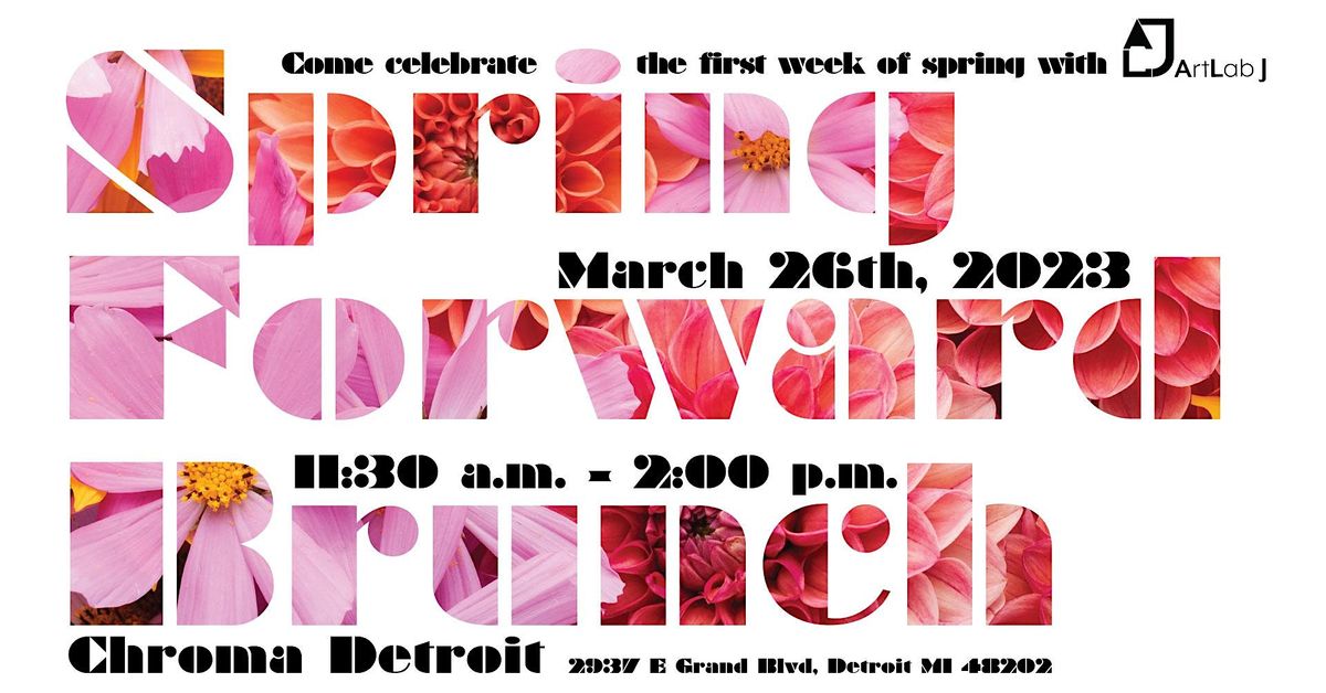 Spring Forward Brunch, Chroma, Detroit, 26 March 2023