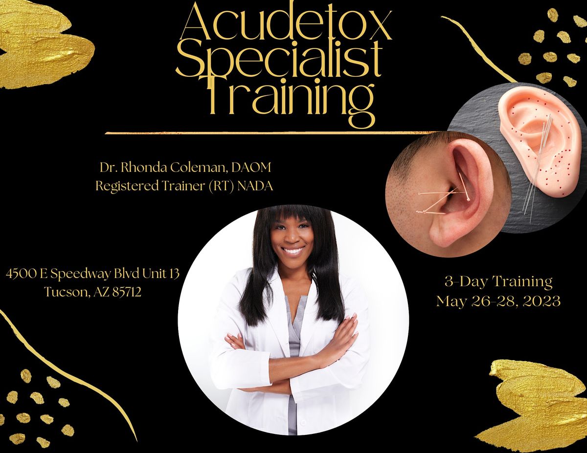 NADA - Acudetox training for certificate, 4500 E Speedway Blvd, Tucson ...
