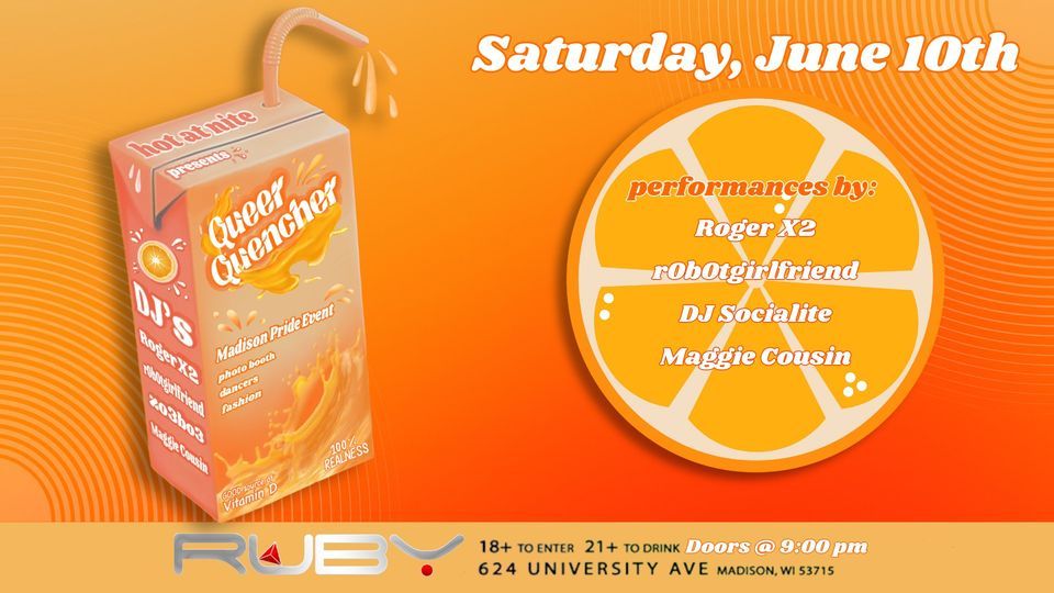 Hot at Nite: Queer Quencher at Ruby | Madison, WI, Ruby Madison, 10 June 2023