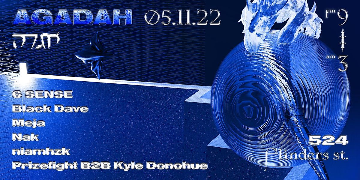 Agadah - Wilderness Indoor Rave, Level 1, Melbourne, 5 November to 6 ...