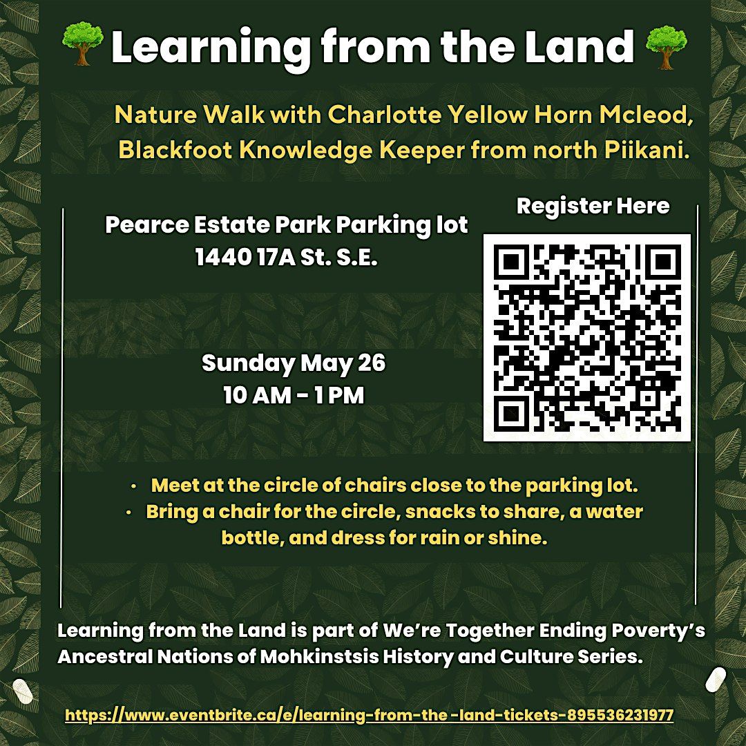 Learning from the Land, Pearce Estate Park, Calgary, 26 May 2024